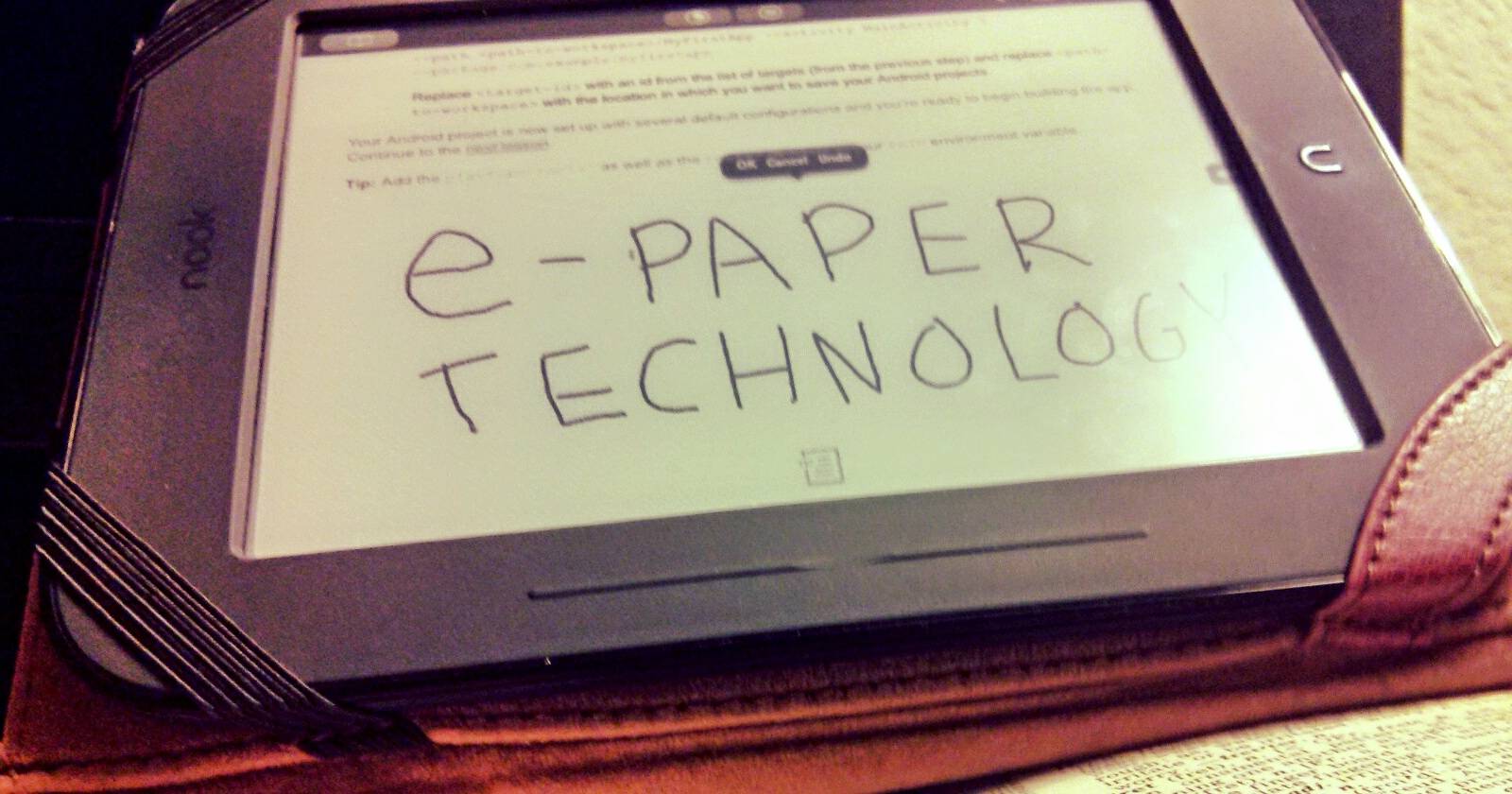 The Best Four E-Paper Displays Coming To Your Smartphone and Tablet