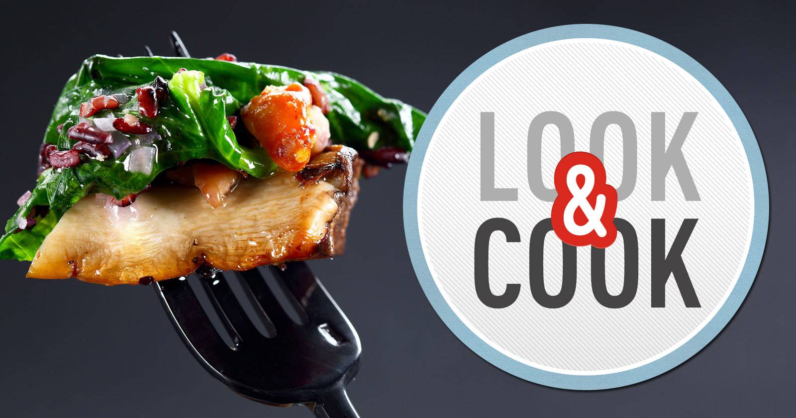 Cook Like an Award Winning Chef With Free App Look&Cook