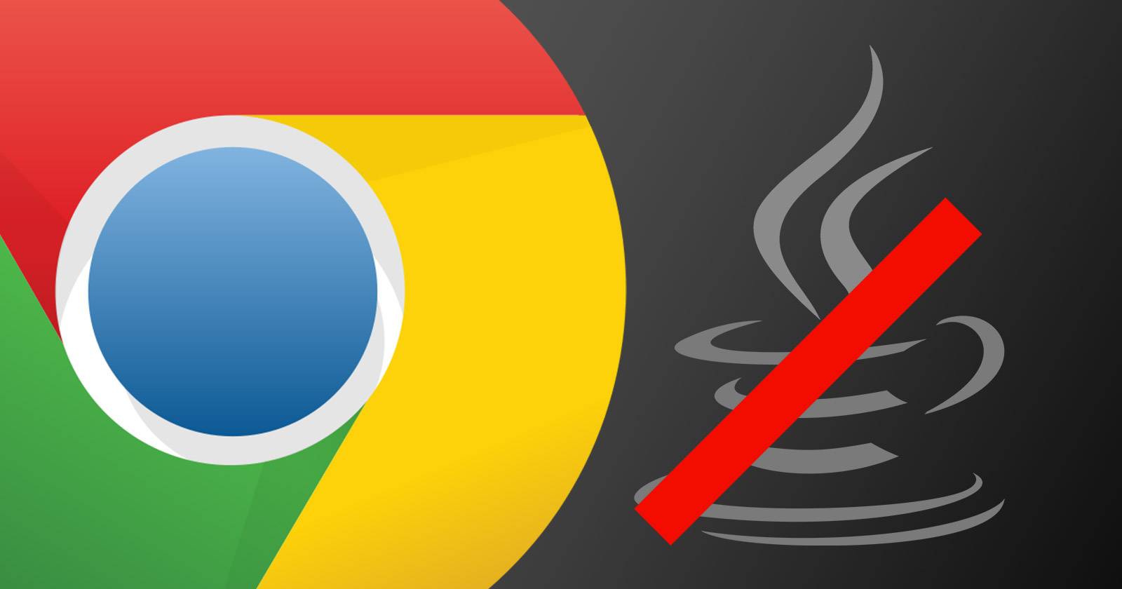 The Web Just Became More Secure: Google Drops Support for Java