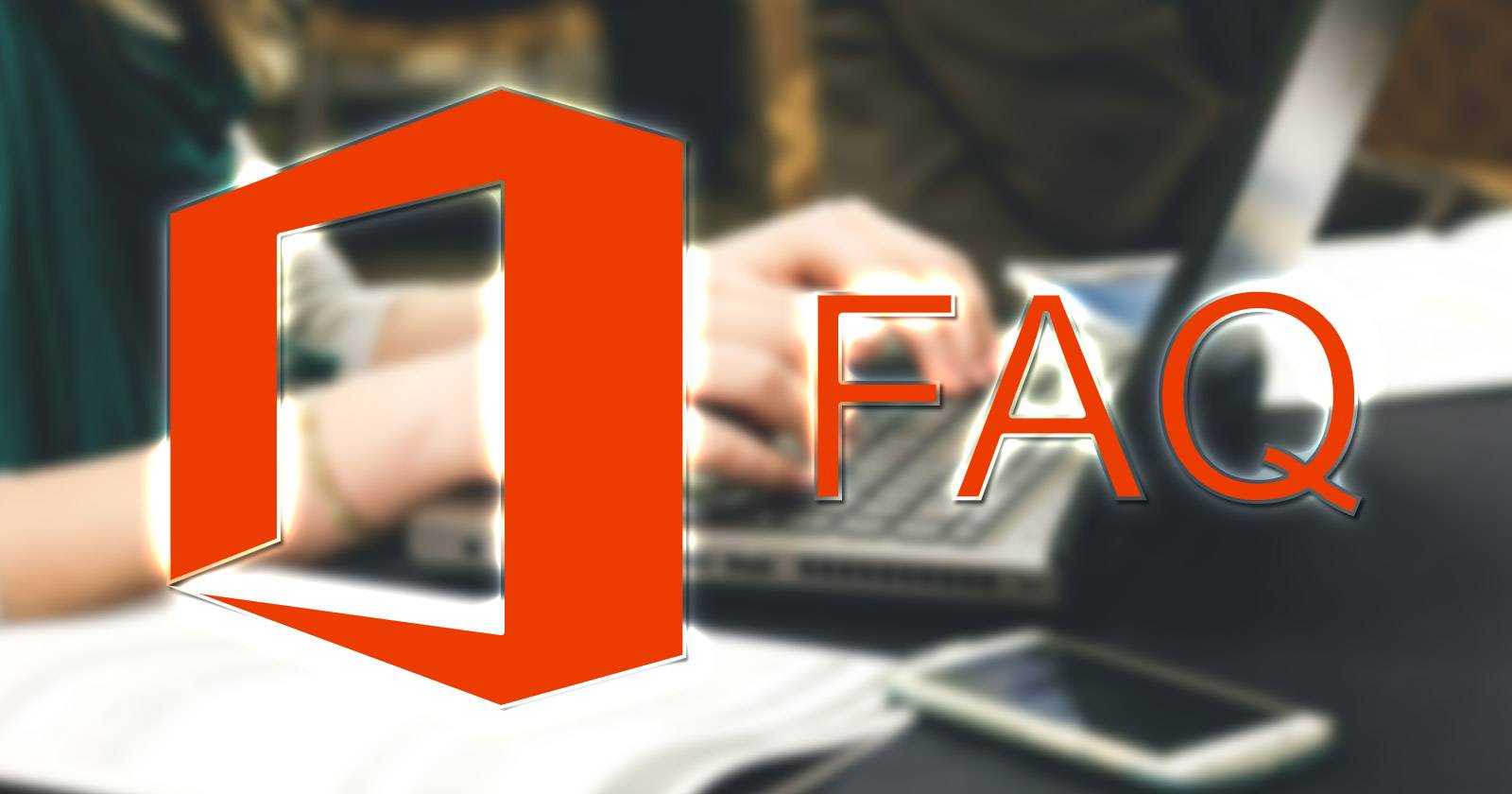 11 Frequently Asked Office 2016 Questions Answered