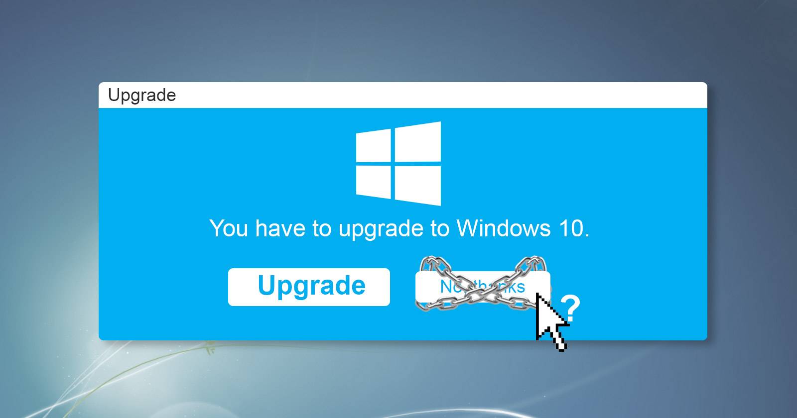 Microsoft Strikes Again - How to NOT Upgrade to Windows 10