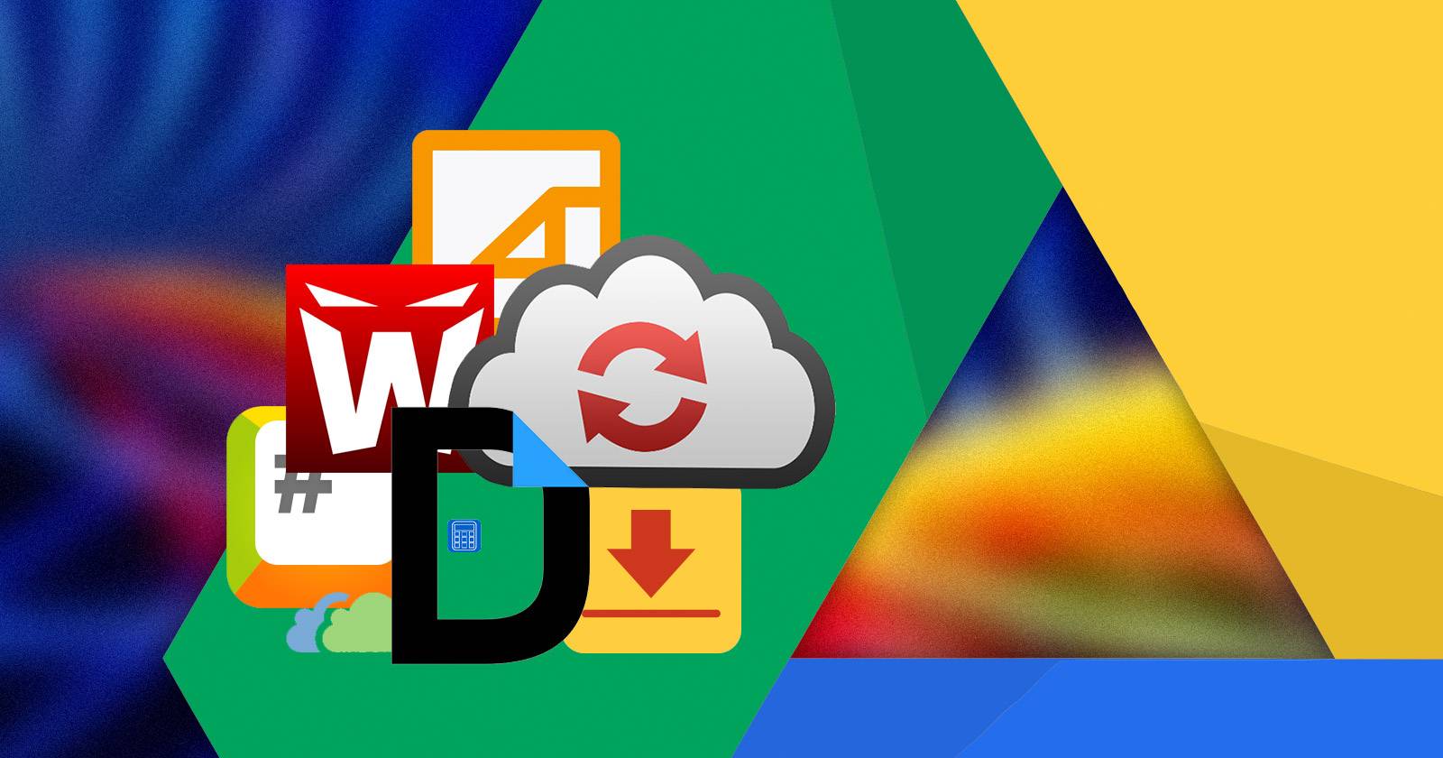Make Google Drive Absolutely Awesome with These Tools