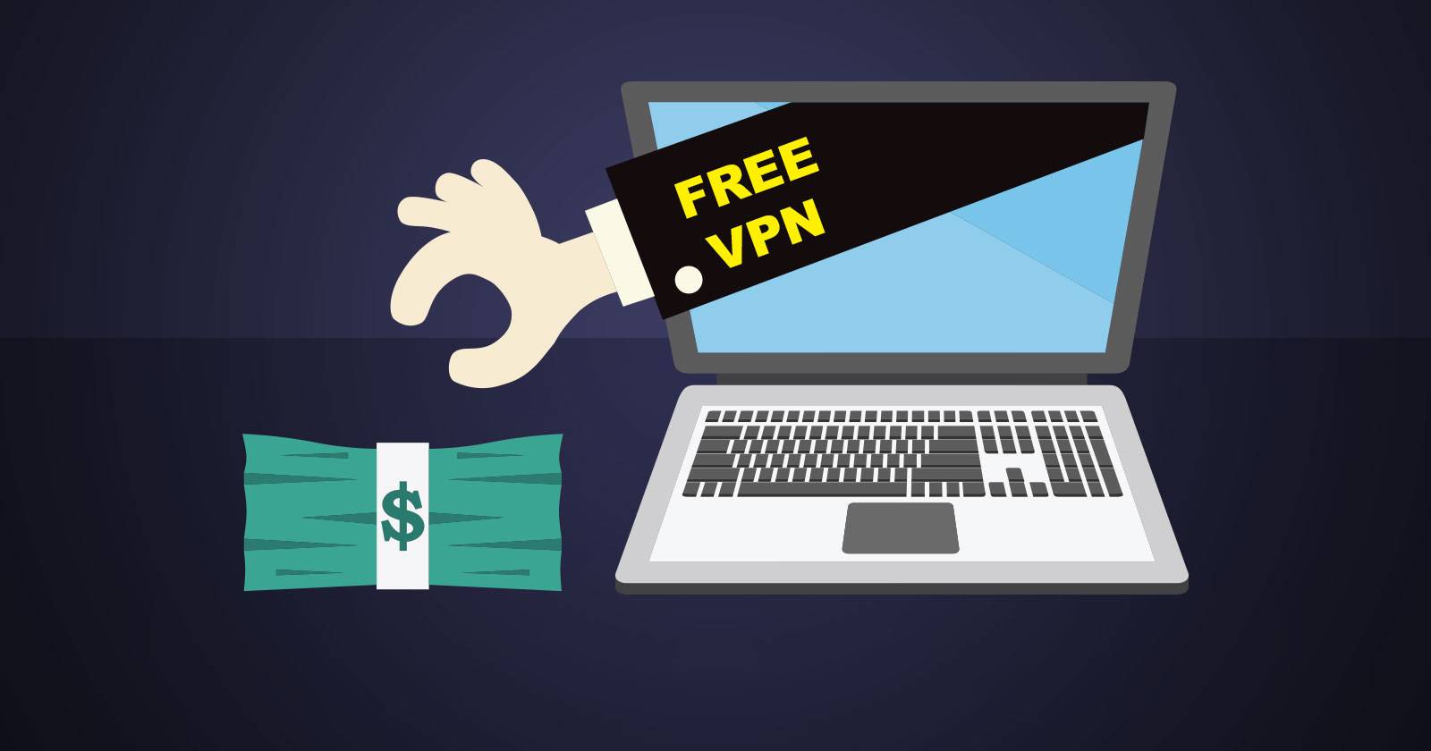5 Reasons You Need to Stop Using Free VPNs Right Now