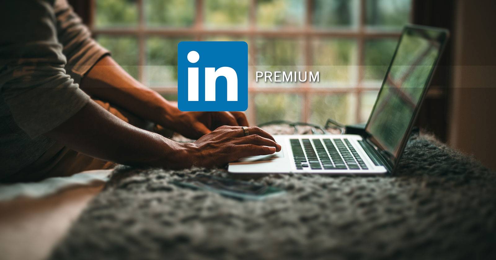 Is LinkedIn Premium Worth Paying For? 3 Things to Consider