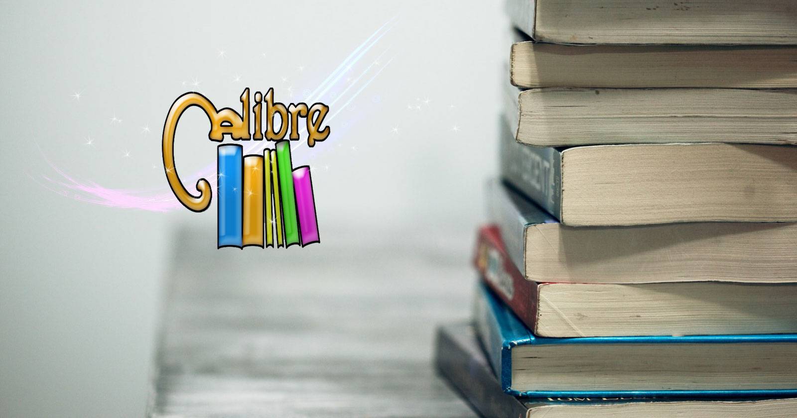 7 Hidden Calibre Features That'll Help You Manage Your Ebooks Better
