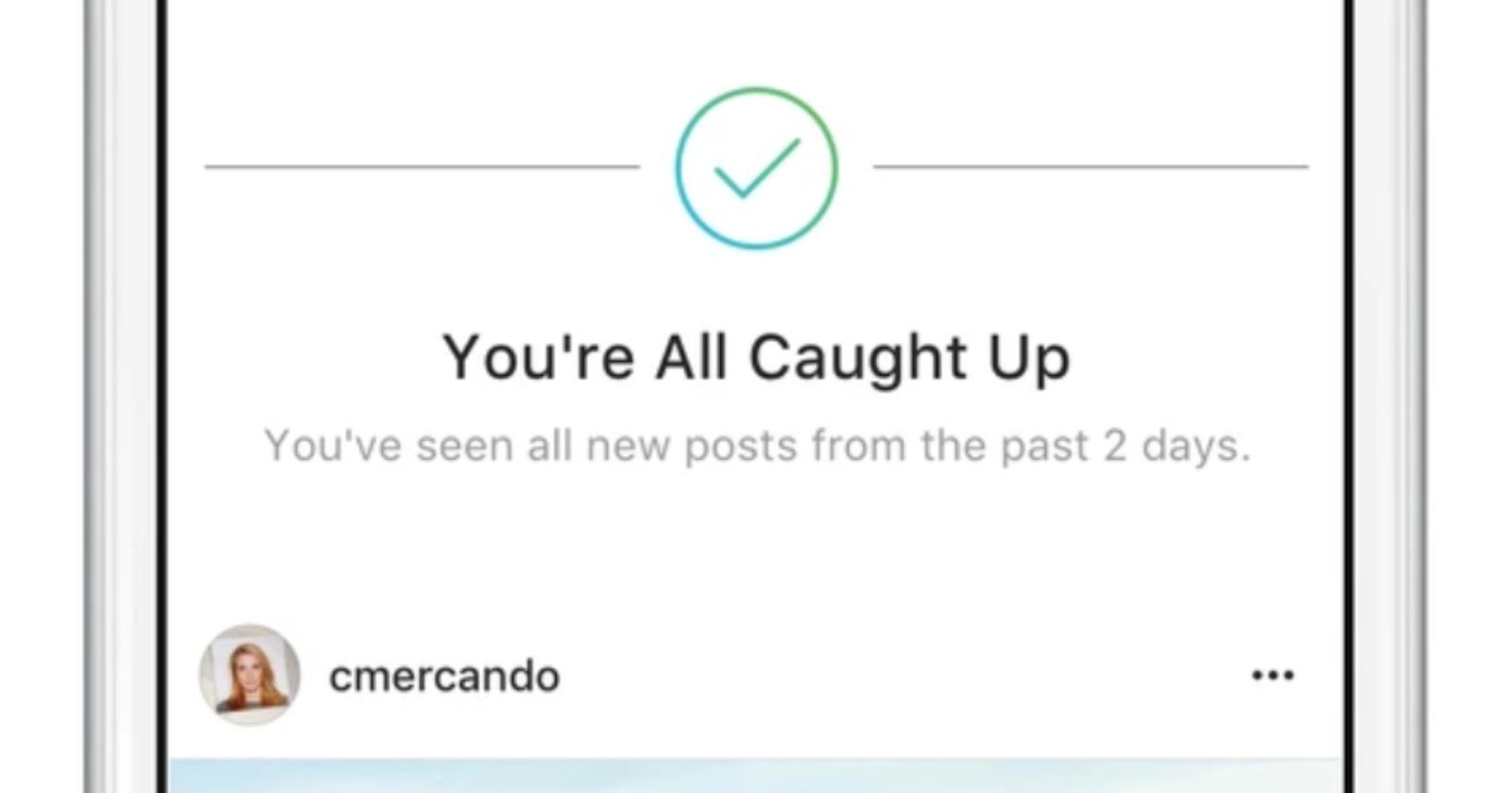 Instagram Now Tells You When "You're All Caught Up"