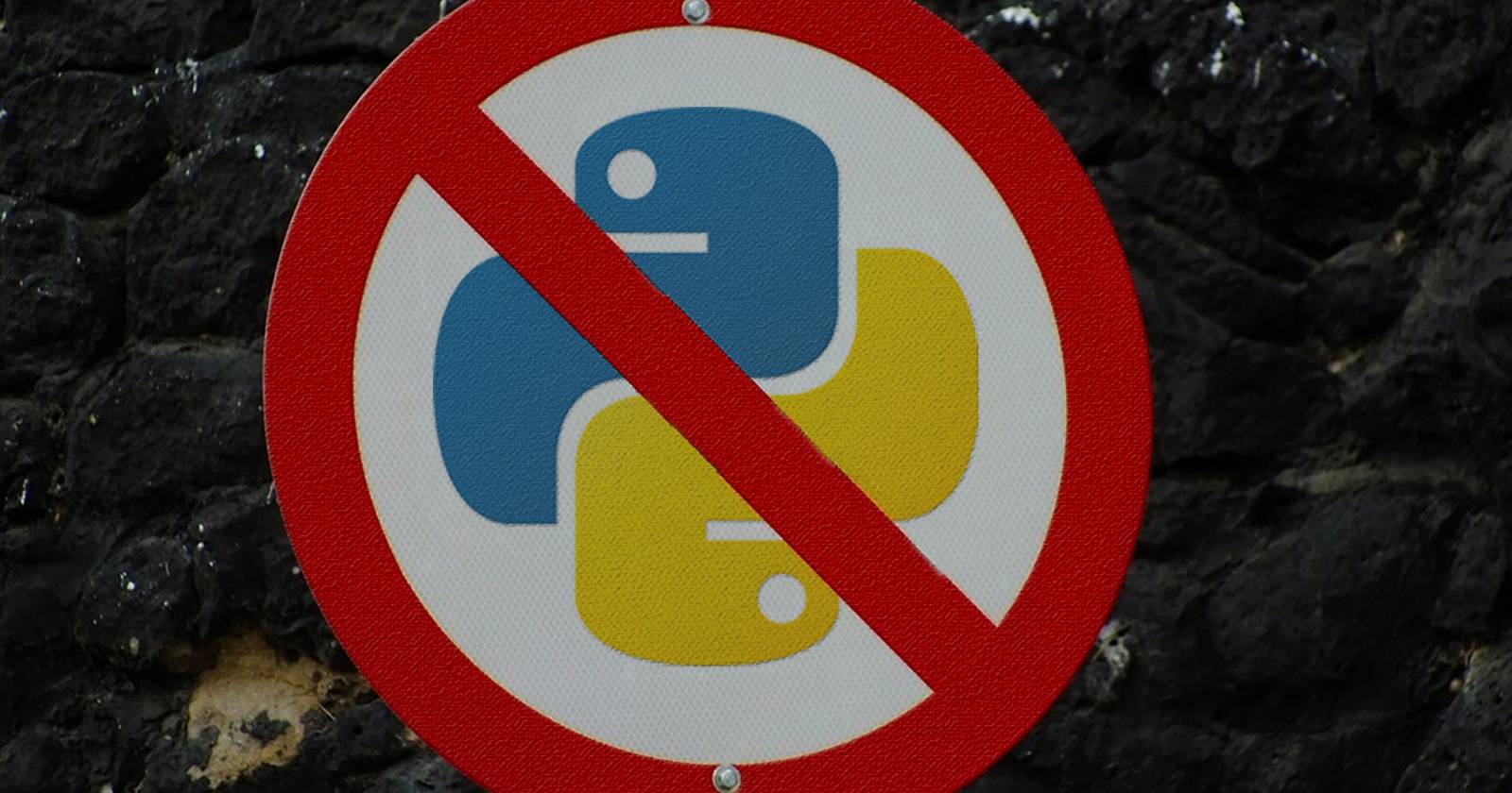 4 Reasons Why Python Isn't the Programming Language for You