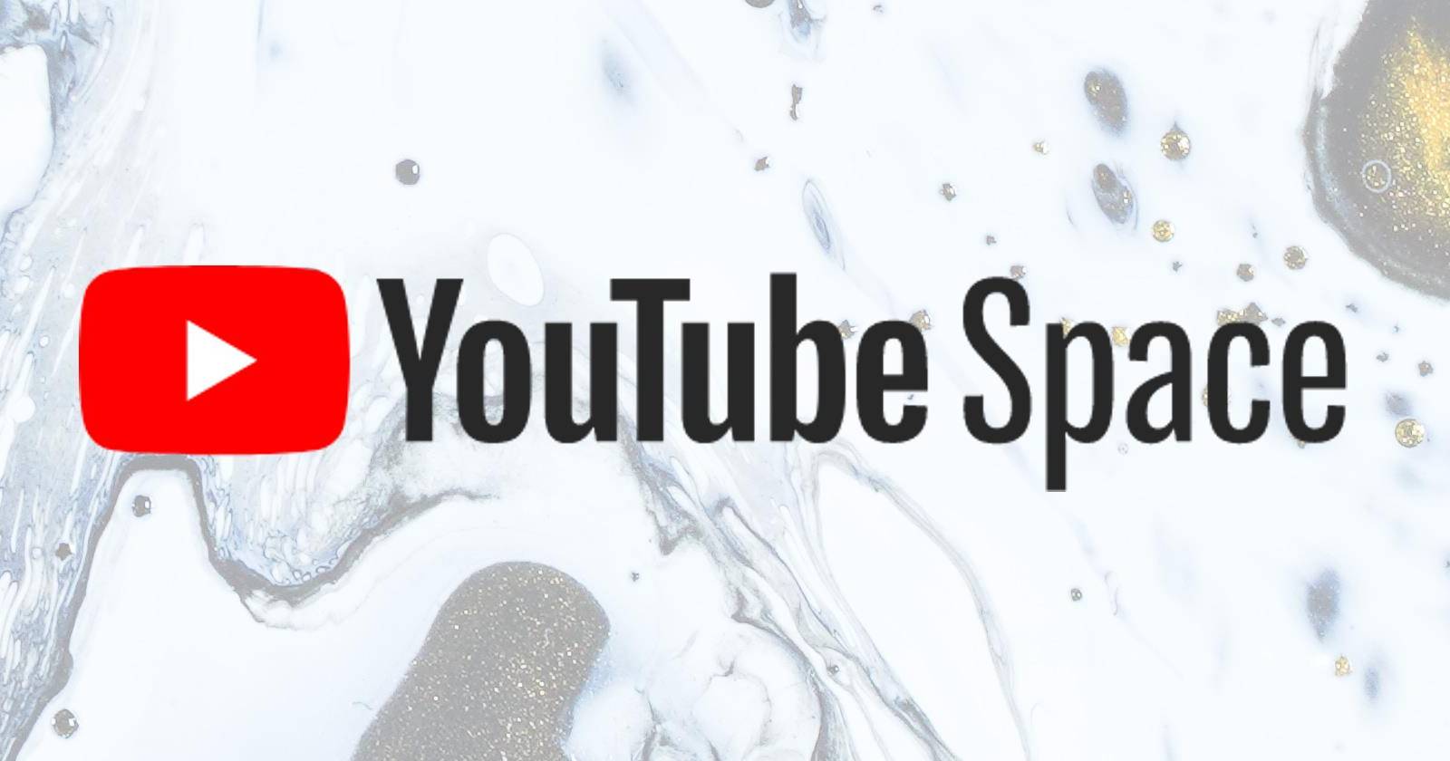 YouTube Space Is Closing Down Permanently