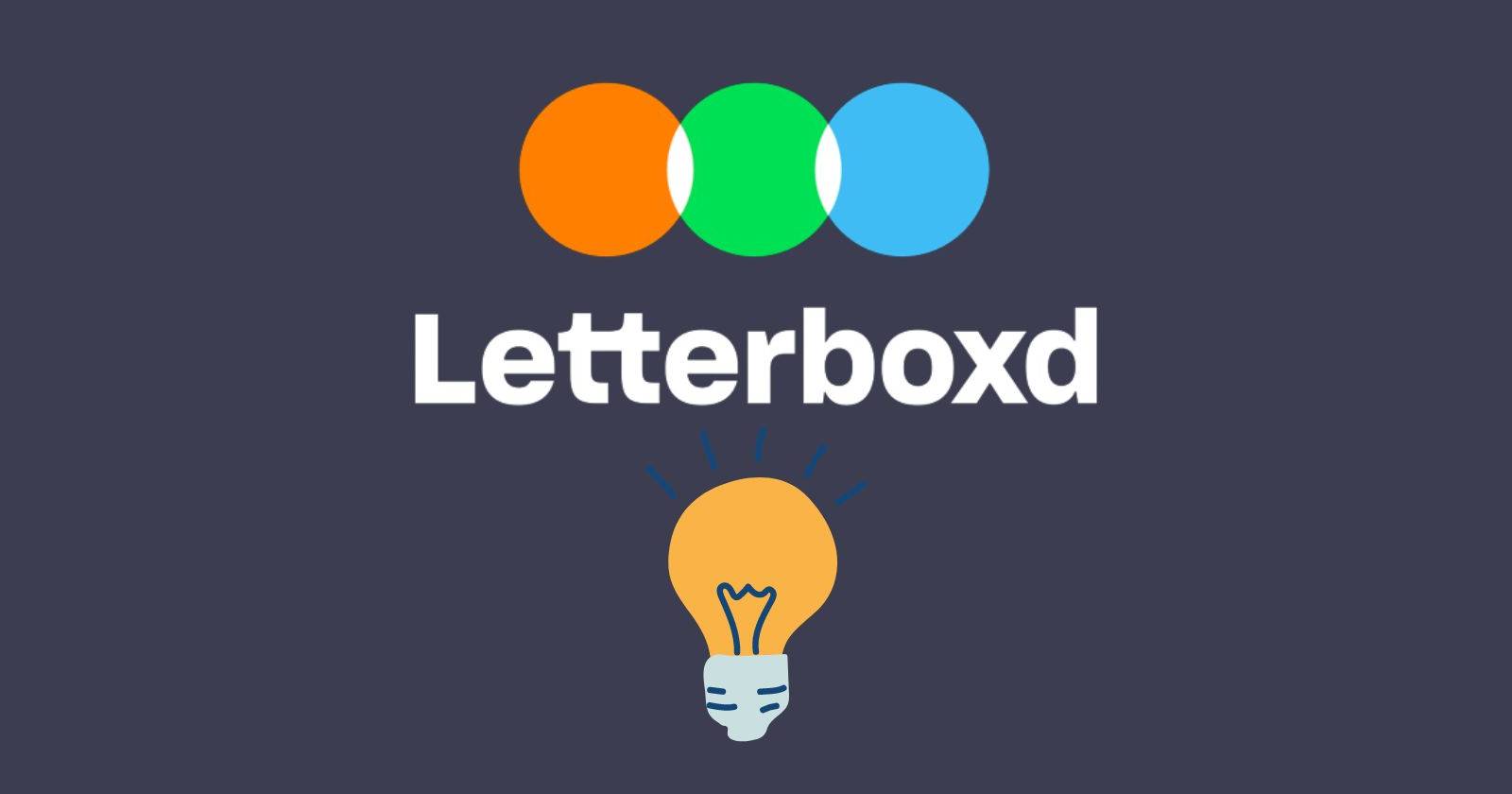 6 Tips and Tricks for Getting the Most Out Of Letterboxd