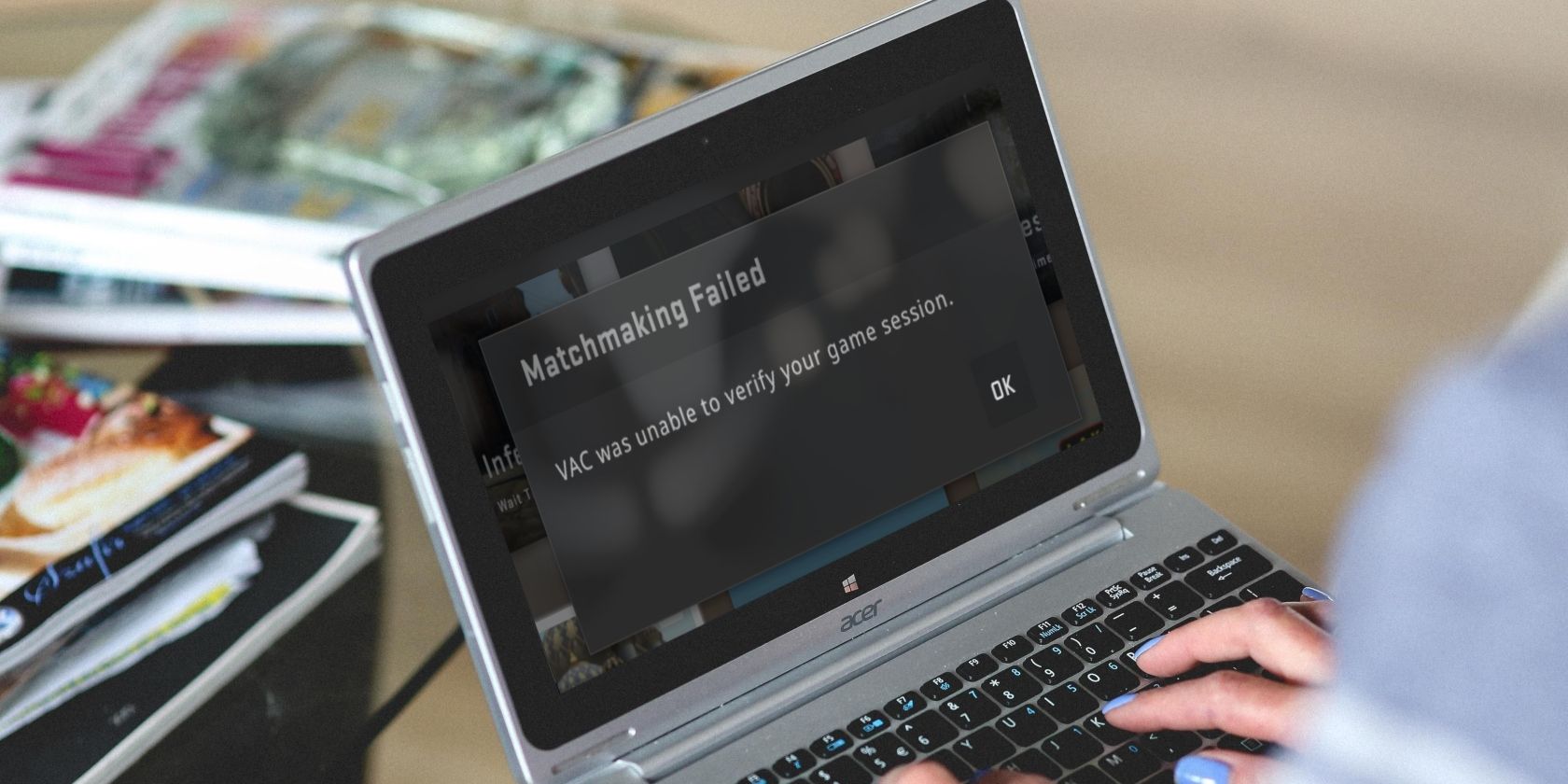 How to Fix the “VAC Was Unable to Verify Your Game Session” Error on ...