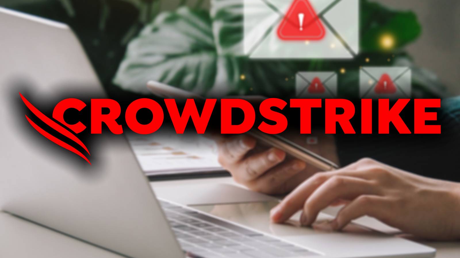 Don't Open Any CrowdStrike Repair Emails; They're All Fakes