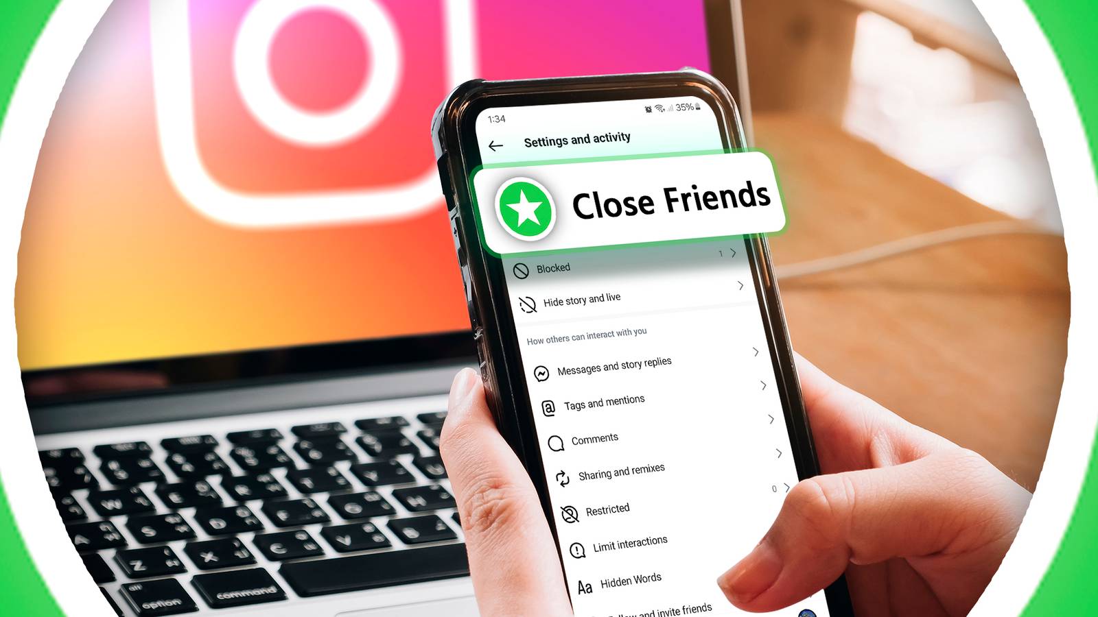 How to Use "Close Friends" on Instagram to Choose Who You Share With