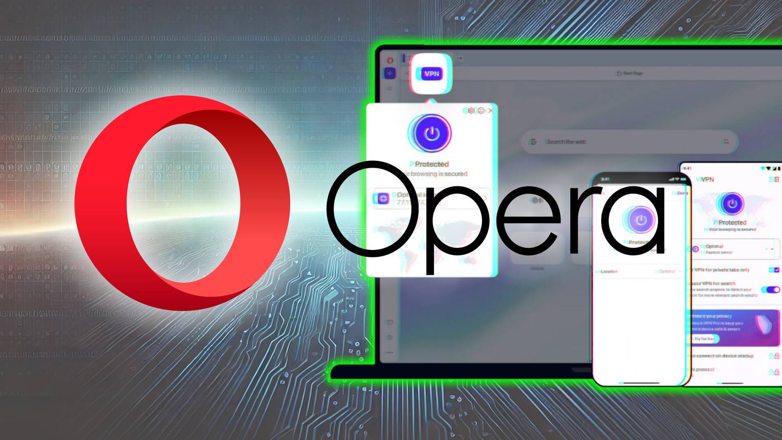 Opera Joins the Ranks of No-Log VPN Providers, and It's Completely Free ...