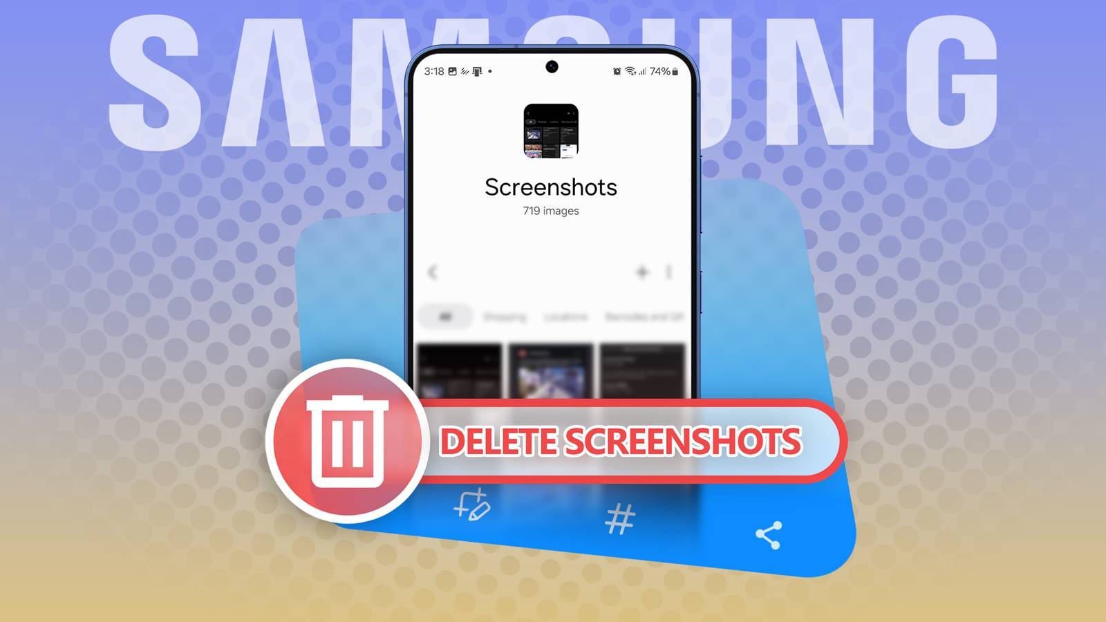 How to Quickly Delete Unwanted Screenshots on Samsung